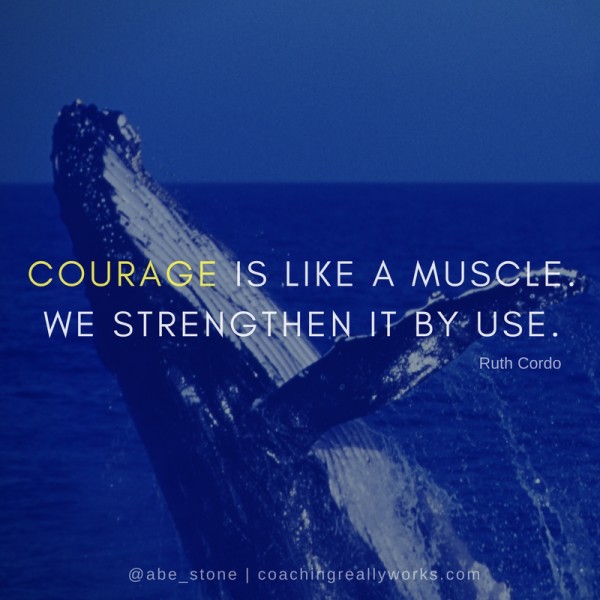 25 Inspiring Quotes for When You Need More Courage – Abe Stone ...